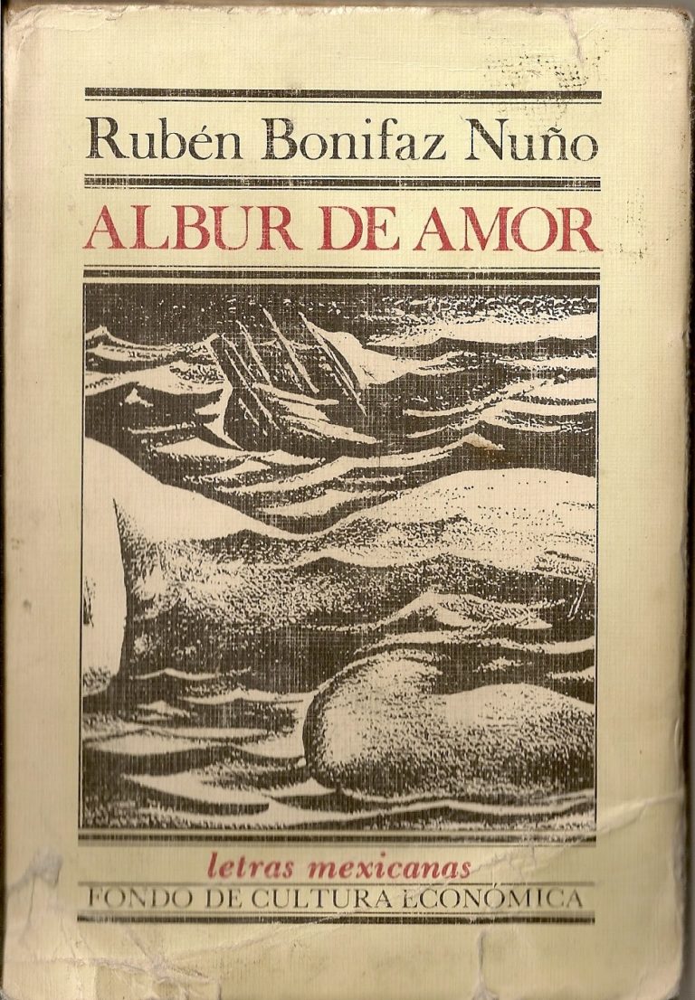 ALBUR DE AMOR, UN POEMA DE BONIFAZ NUÑO